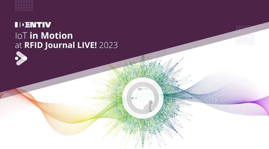 Press Release | RFID Journal LIVE! 2023 | Identiv